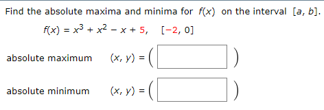 Solved Find the absolute maxima and minima for f(x) on the | Chegg.com