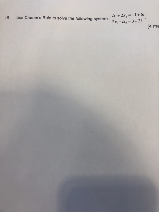 Solved 15. Use Cramer's Rule to solve the following system: | Chegg.com