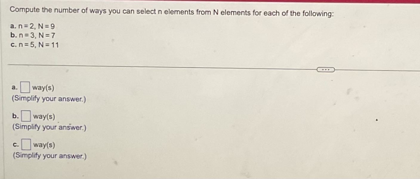 Solved Compute the number of ways you can select n elements | Chegg.com