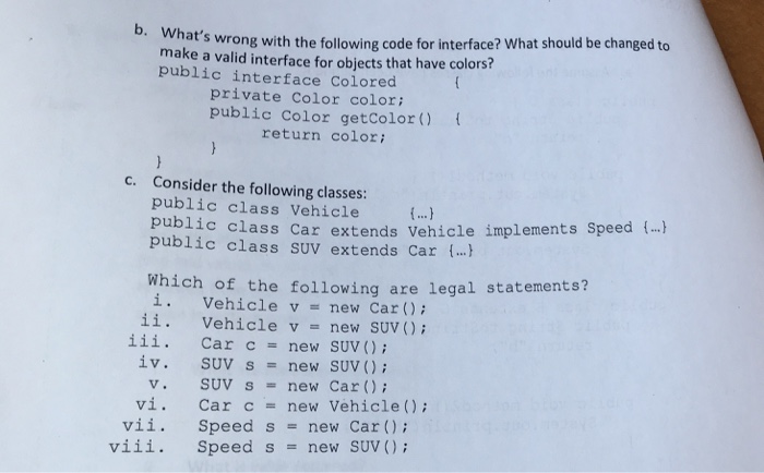 Solved b. s wrong with the following code for interface? | Chegg.com