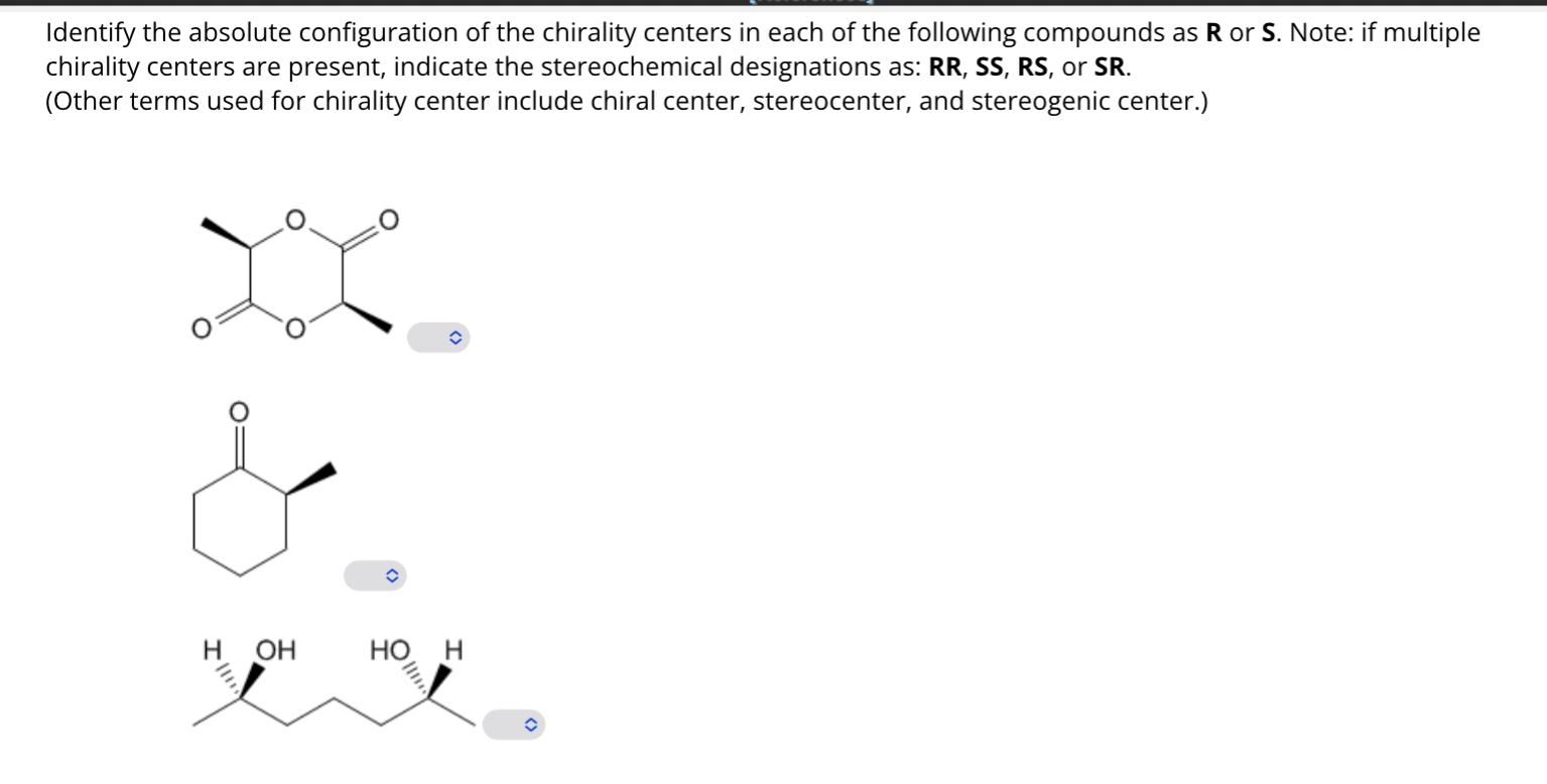 Solved Identify the absolute configuration of the chirality | Chegg.com