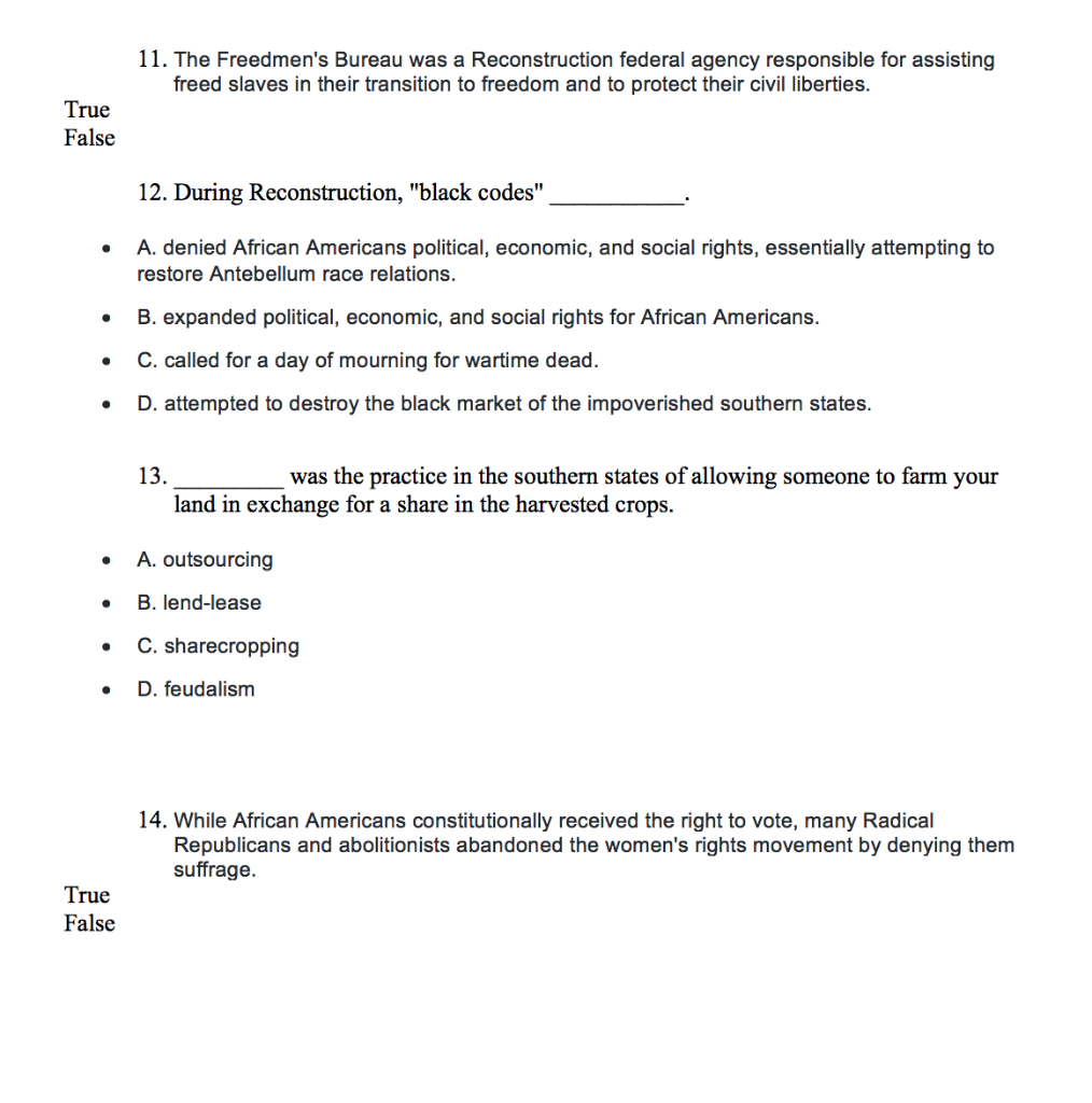 11. The Freedmen's Bureau was a Reconstruction | Chegg.com