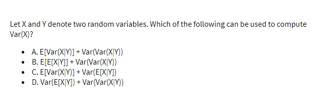 Solved Let X and Y denote two random variables. Which of the | Chegg.com