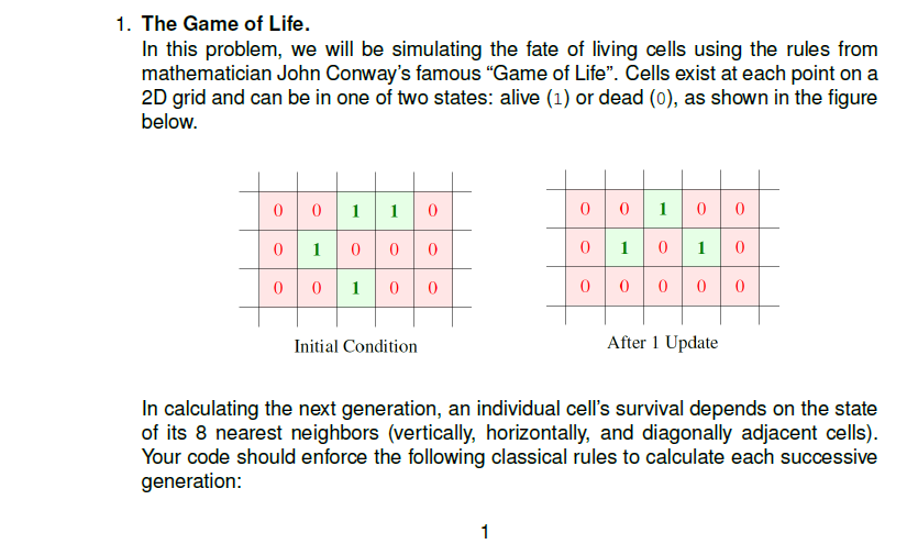 Solved 1. The Game of Life. In this problem, we will be | Chegg.com
