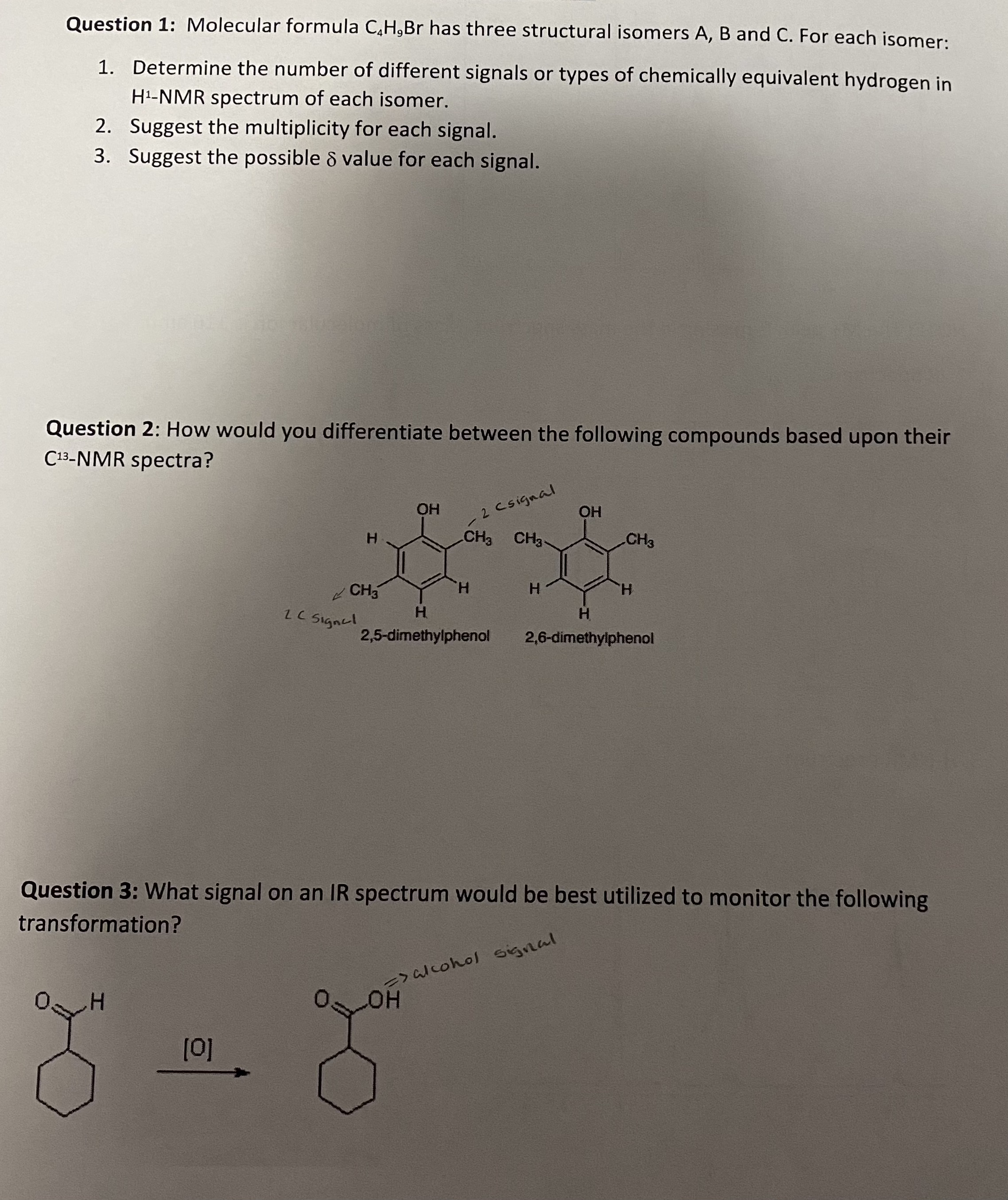 Solved Question 1 Molecular Formula C4h9br Has Three 5210