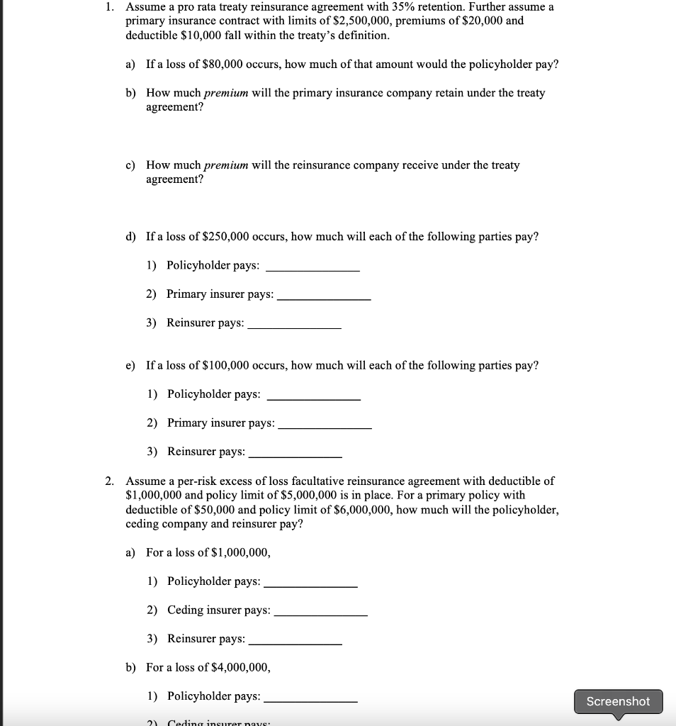 Solved 1. Assume a pro rata treaty reinsurance agreement | Chegg.com