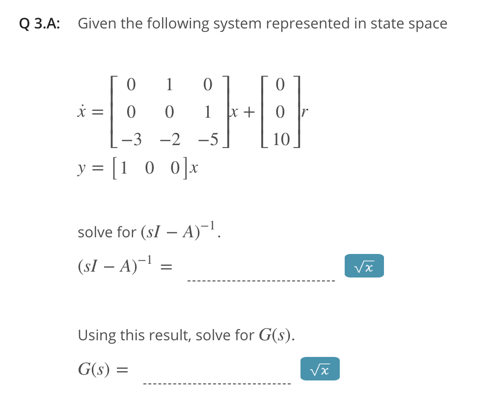 Solved Q 3.A: Given the following system represented in | Chegg.com