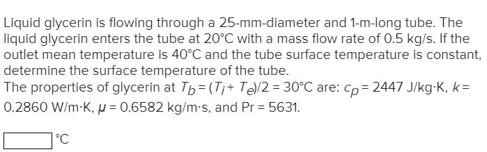 Solved Liquid glycerin is flowing through a 25-mm-diameter | Chegg.com
