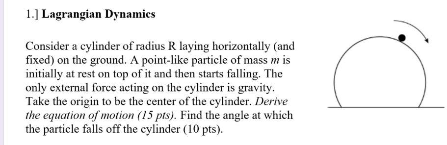 Solved 1.] Lagrangian Dynamics Consider a cylinder of radius | Chegg.com