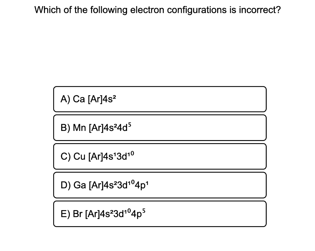 Solved Which of the following electron configurations is | Chegg.com
