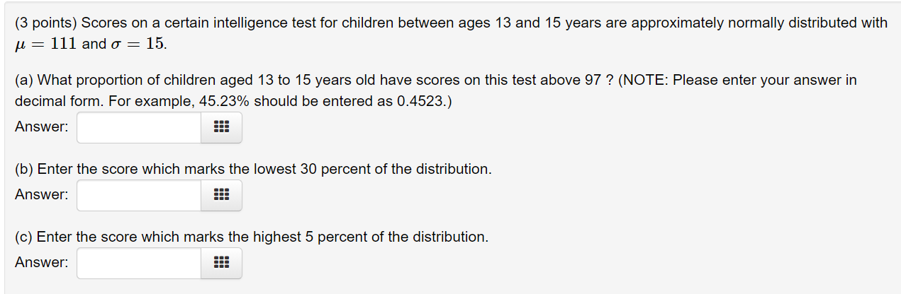 Solved (3 points) Scores on a certain intelligence test for | Chegg.com