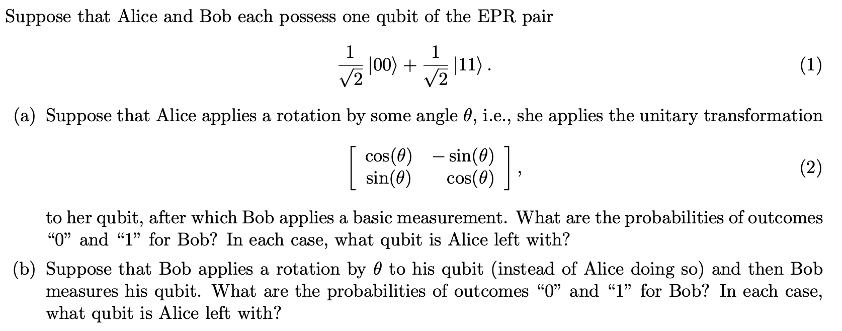 Solved Suppose that Alice and Bob each possess one qubit of | Chegg.com