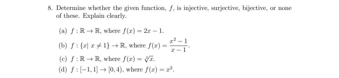 Solved 8. Determine whether the given function, f, is | Chegg.com