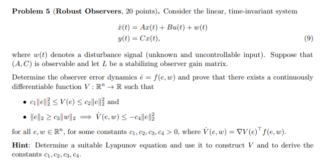 Solved Problem 5 (Robust Observers, 20 points). Consider the | Chegg.com