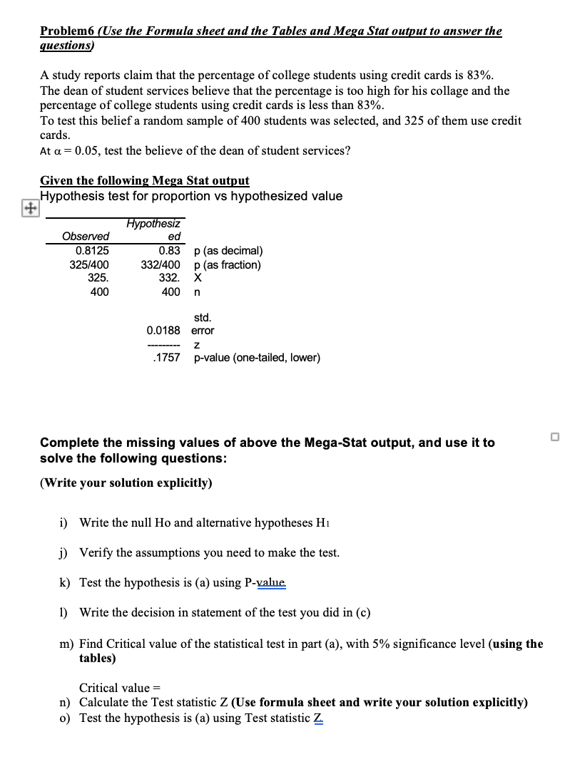 Solved Problem6 (Use the Formula sheet and the Tables and | Chegg.com