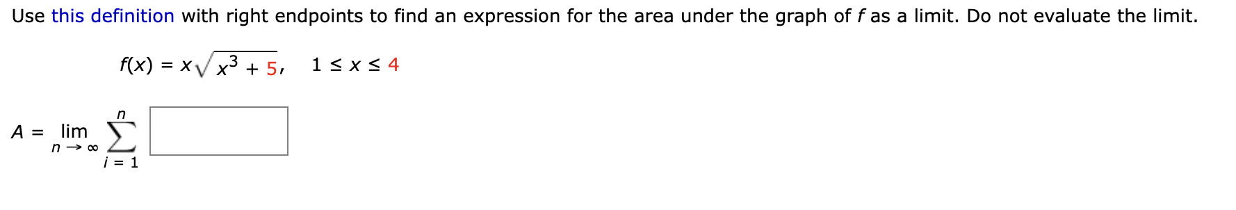 Solved Use this definition with right endpoints to find an | Chegg.com