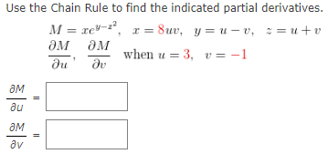 Solved Use the Chain Rule to find the indicated partial | Chegg.com