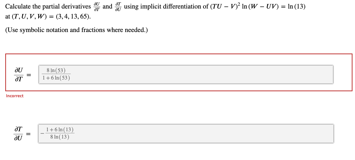 Solved Calculate the partial derivatives ∂T∂U and ∂U∂T using | Chegg.com