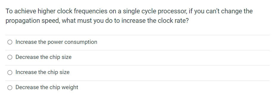 Solved To achieve higher clock frequencies on a single cycle | Chegg.com