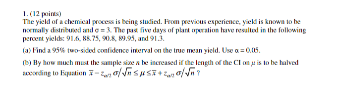 Solved 1. (12 points) The yield of a chemical process is | Chegg.com