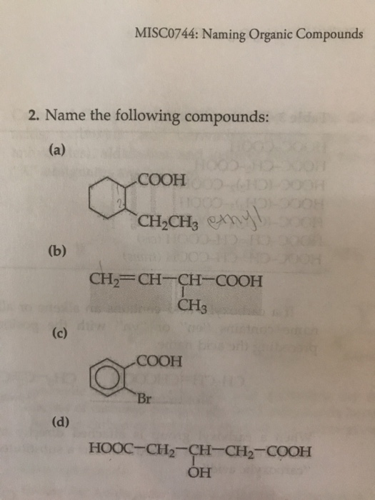 Solved MISC0744: Naming Organic Compounds 2. Name the | Chegg.com