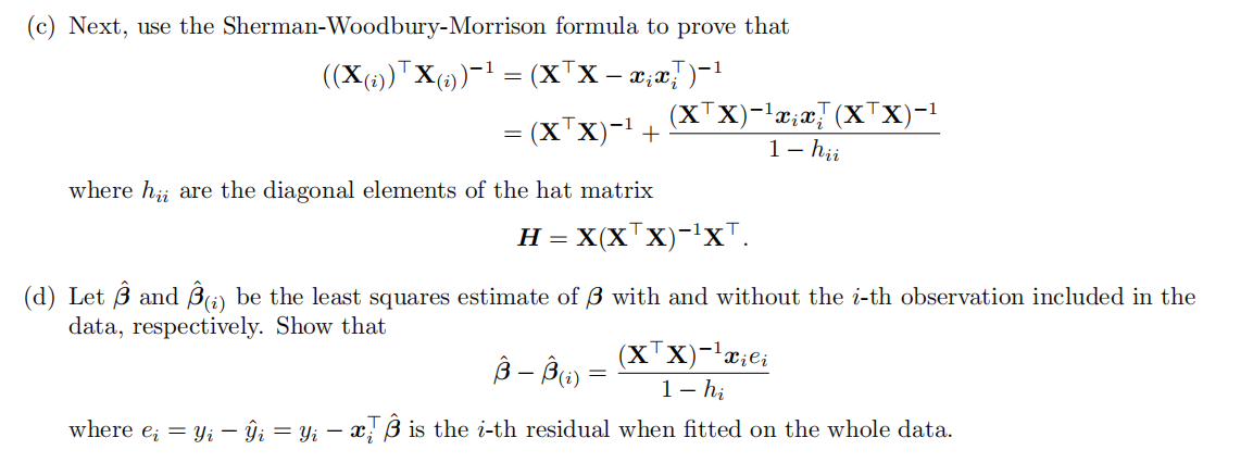 (c) Next, use the Sherman-Woodbury-Morrison formula | Chegg.com