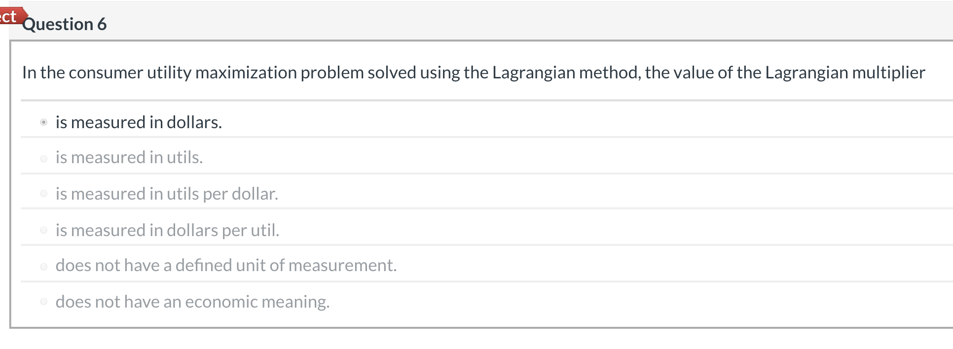Solved Ect Question 6 In The Consumer Utility Maximization