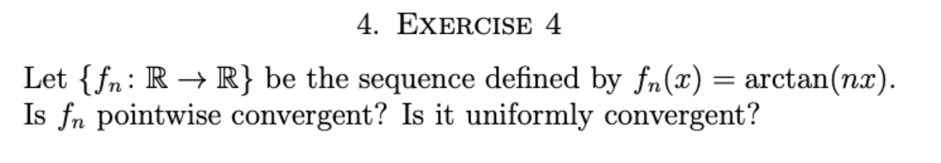 Solved 4. EXERCISE 4 Let {fn: R + R} be the sequence defined | Chegg.com
