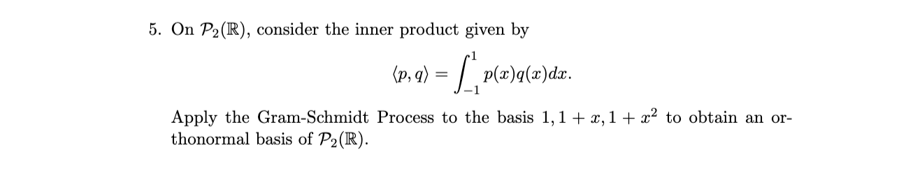 Solved On P2(R), ﻿consider the inner product given | Chegg.com