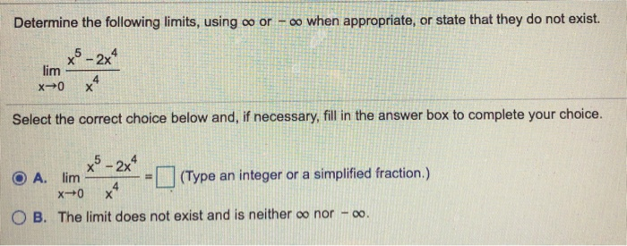 Solved Determine the following limits, using oo or -oo when | Chegg.com