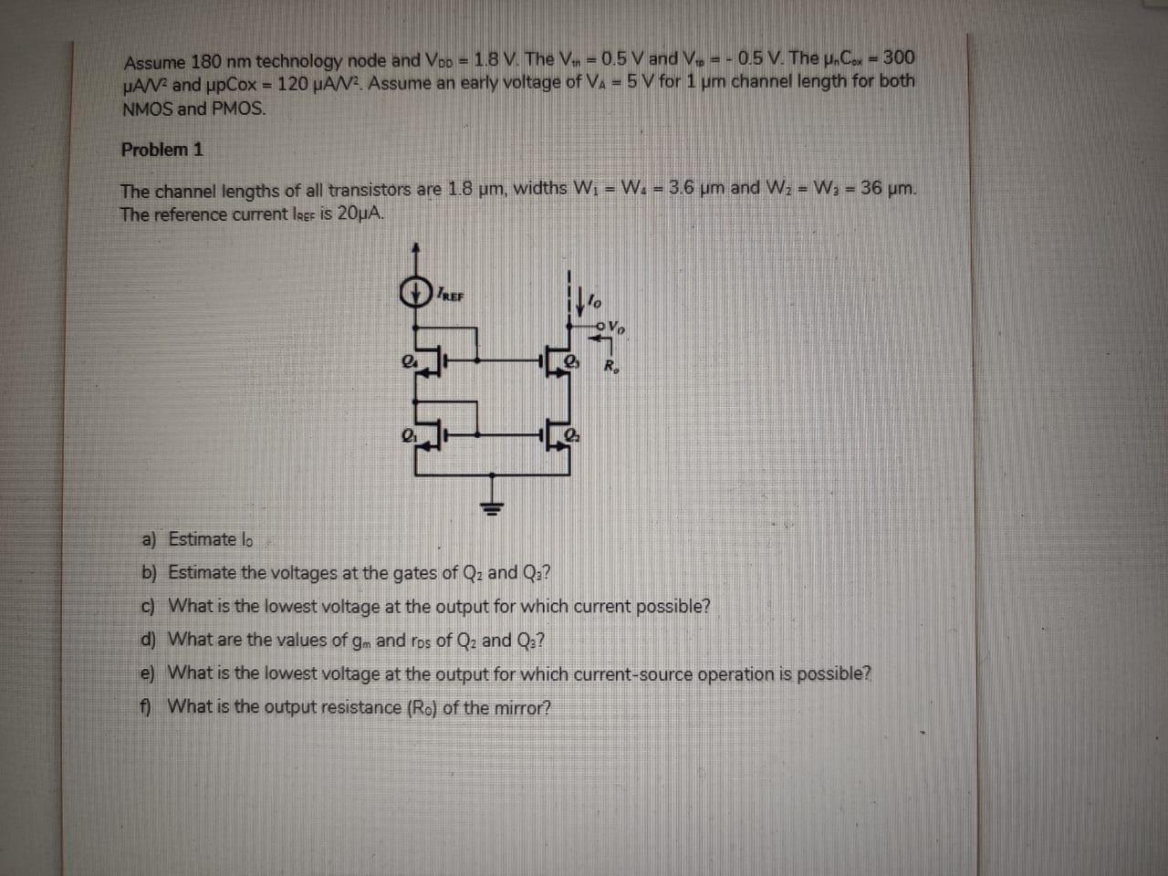Solved Assume 180 nm technology node and VDD= 1.8 V. The | Chegg.com
