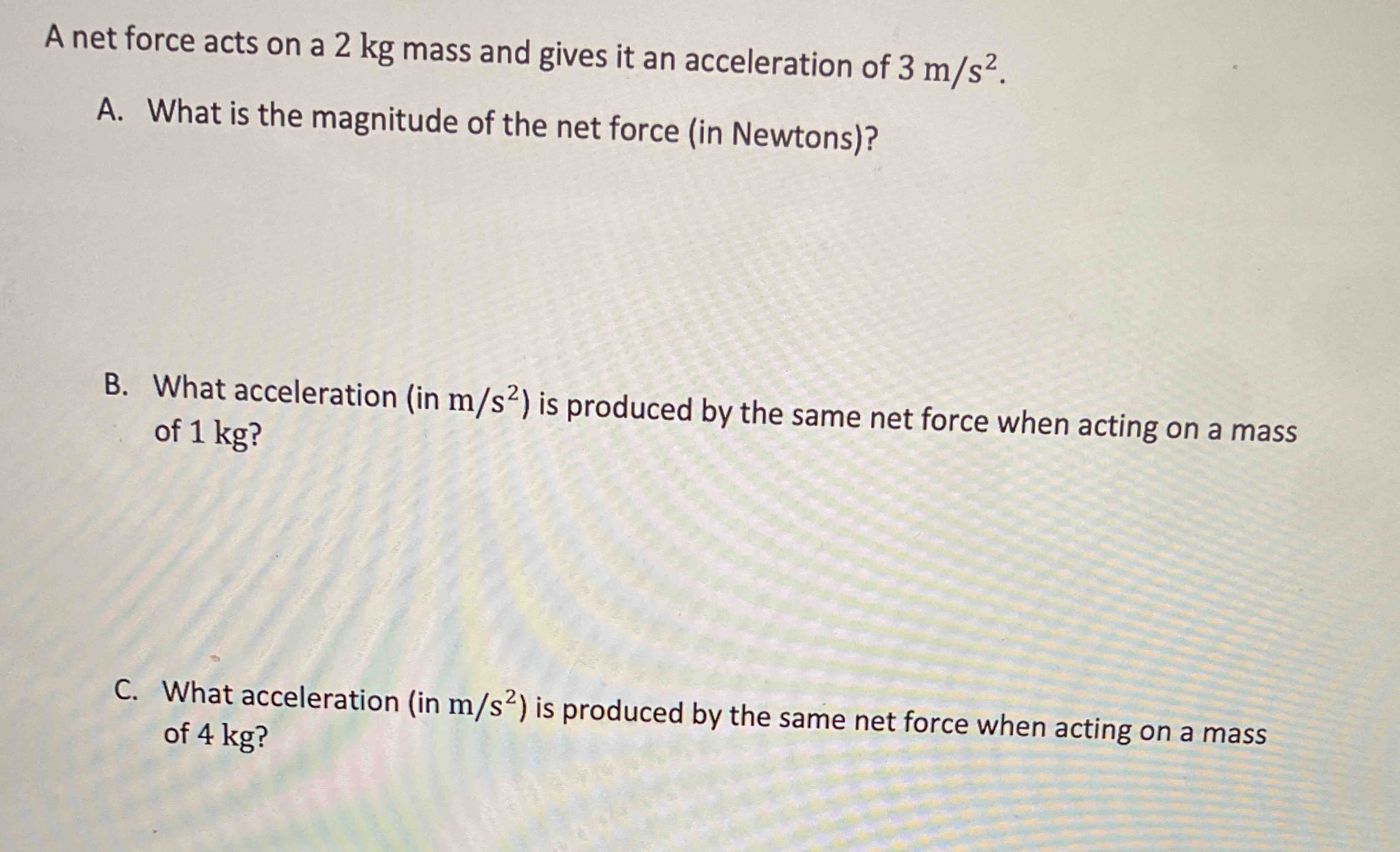 Solved A net force acts on a 2kg mass and gives it an | Chegg.com