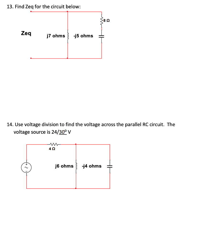 Solved 13. Find Zeq for the circuit below: 8Ω 14. Use | Chegg.com