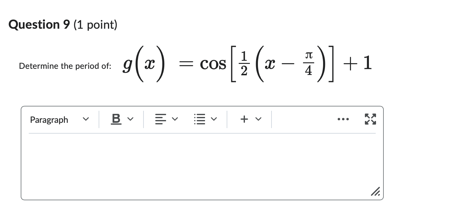 Solved Question 9 (1 ﻿point)Determine the period of: | Chegg.com