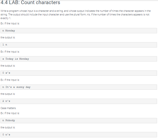 Solved Write a program whose input is a character and a | Chegg.com