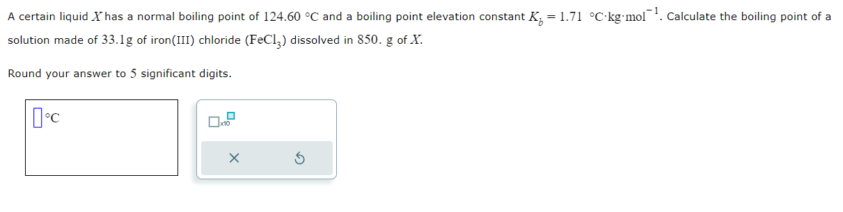 A certain liquid X has a normal boiling point of | Chegg.com
