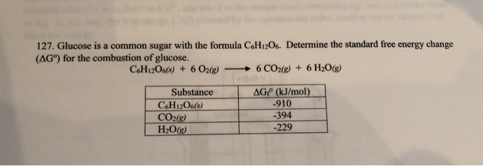 Solved 127. Glucose is a common sugar with the formula | Chegg.com