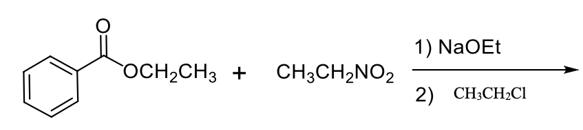 Solved 1) NaOEt OCH2CH3 + CH3CH2NO2 2) CH3CH2C1 | Chegg.com