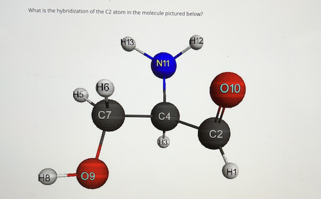 Solved What is the hybridization of the C2 ﻿atom in the | Chegg.com