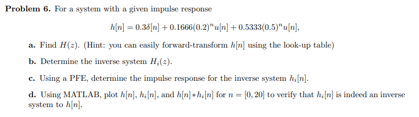 Solved Problem 6. For a system with a given impulse response | Chegg.com