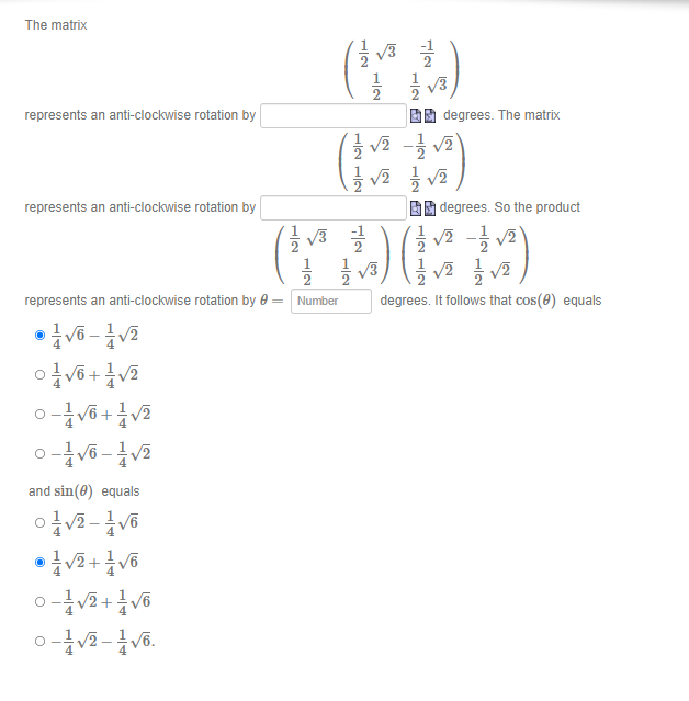 Solved The matrix represents an anti-clockwise rotation by | Chegg.com