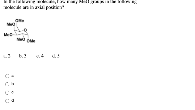 Solved In the following molecule, how many Meo groups in the | Chegg.com