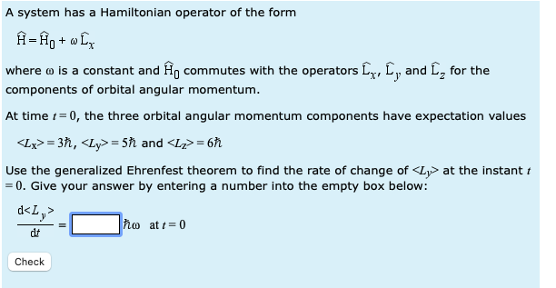 Solved A system has a Hamiltonian operator of the form H = | Chegg.com