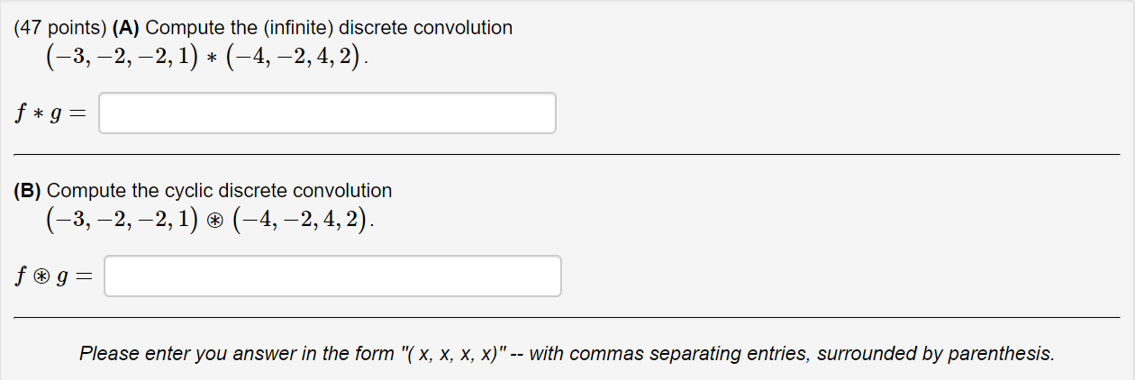 Solved (47 points) (A) Compute the infinite) discrete | Chegg.com