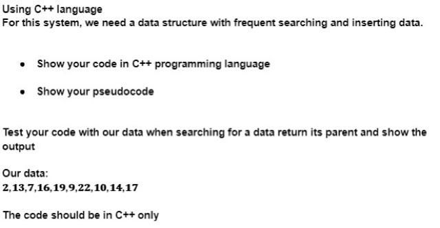 Solved Using C++ language For this system, we need a data | Chegg.com