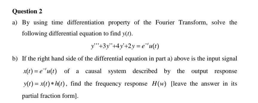 Solved Question 2 a) By using time differentiation property | Chegg.com