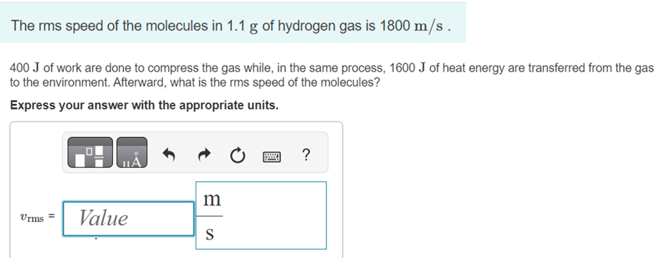 Solved The rms speed of the molecules in 1.1 g of hydrogen | Chegg.com