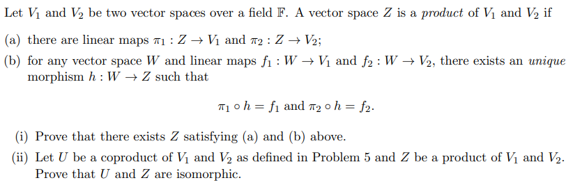 Solved Let V1 ﻿and V2 ﻿be two vector spaces over a field F. | Chegg.com