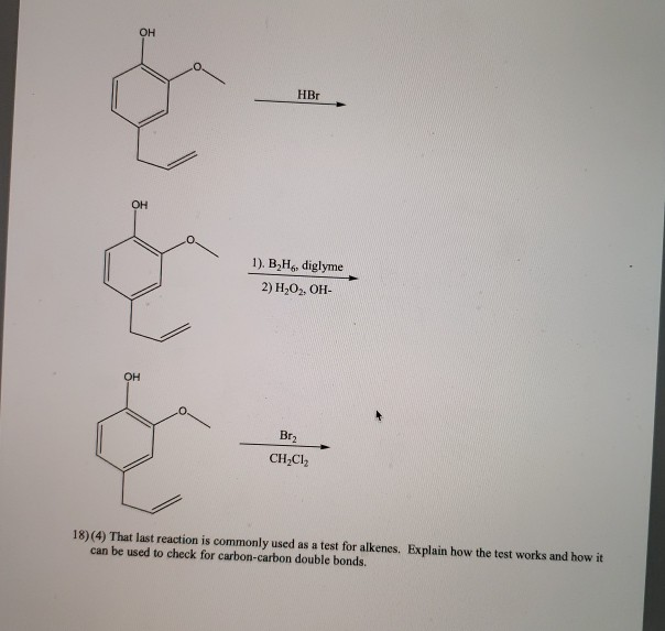 Solved HBr 1). BH, diglyme 2) H202, OH- Br2 CH2Cl2 18) (4) | Chegg.com