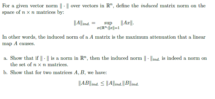 Solved For a given vector norm ||- l over vectors in R, | Chegg.com
